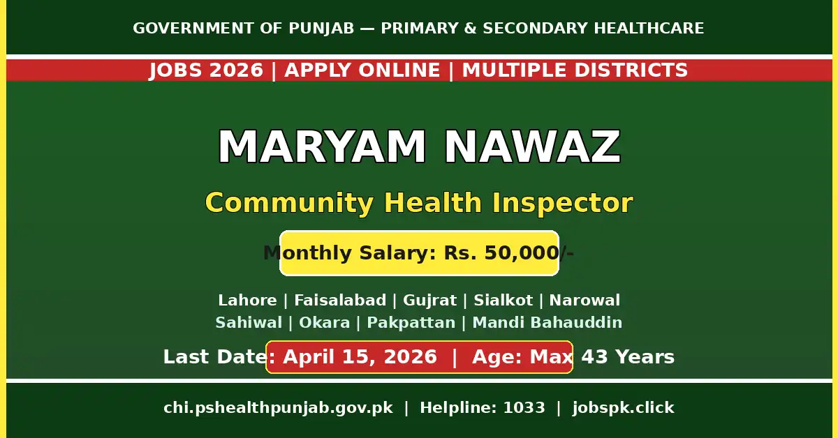 Maryam Nawaz Community Health Inspector April Jobs 2026 Apply Online ...